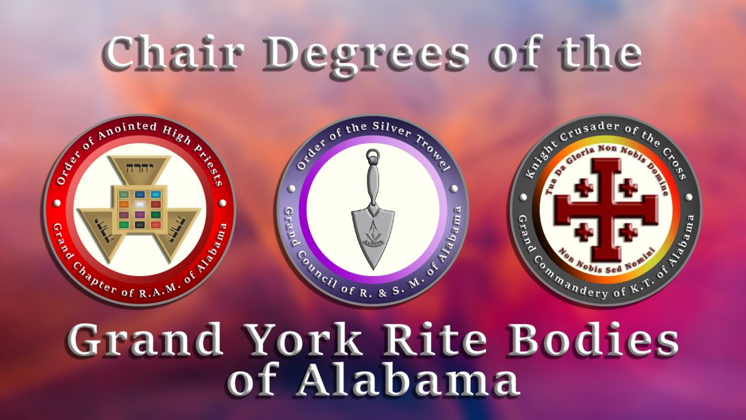 Side Degrees (Chair Degrees) – Grand York Rite of Alabama